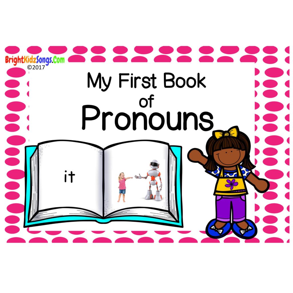 My First Book of Pronouns | BrightKidzSongs.com